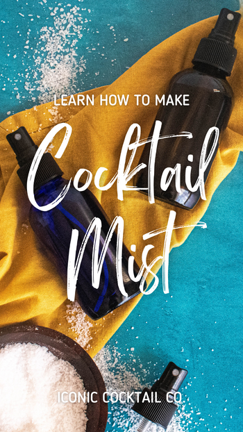 How to Make a Finishing Spray for a Unique Cocktail Garnish – Iconic ...